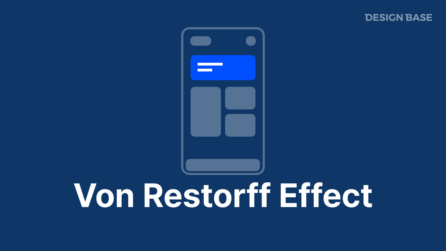 폰 레스토프 효과(Von Restorff Effect) | 디자인베이스